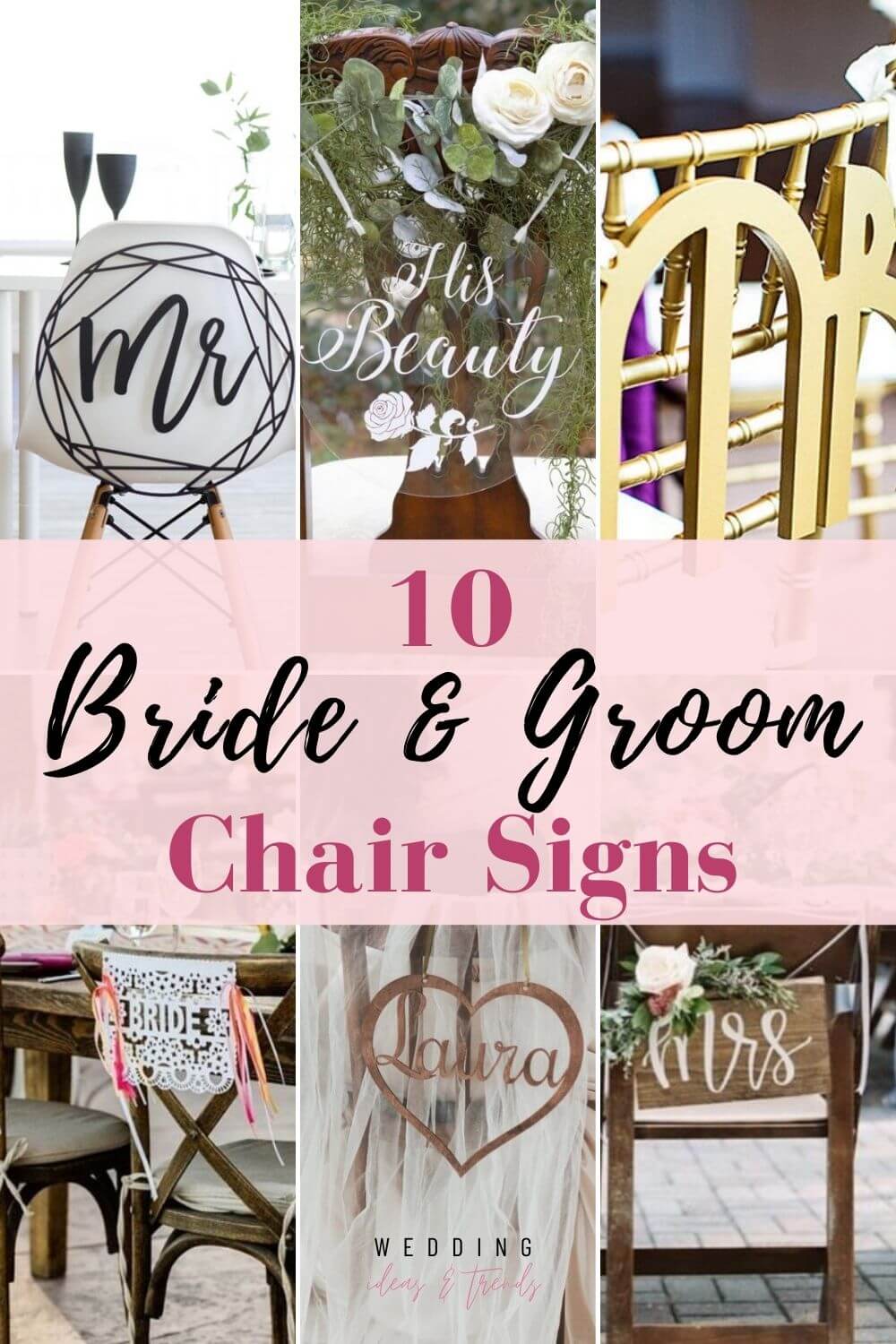 10 Unique Ideas for Bride and Groom Chair Signs wedding ideas